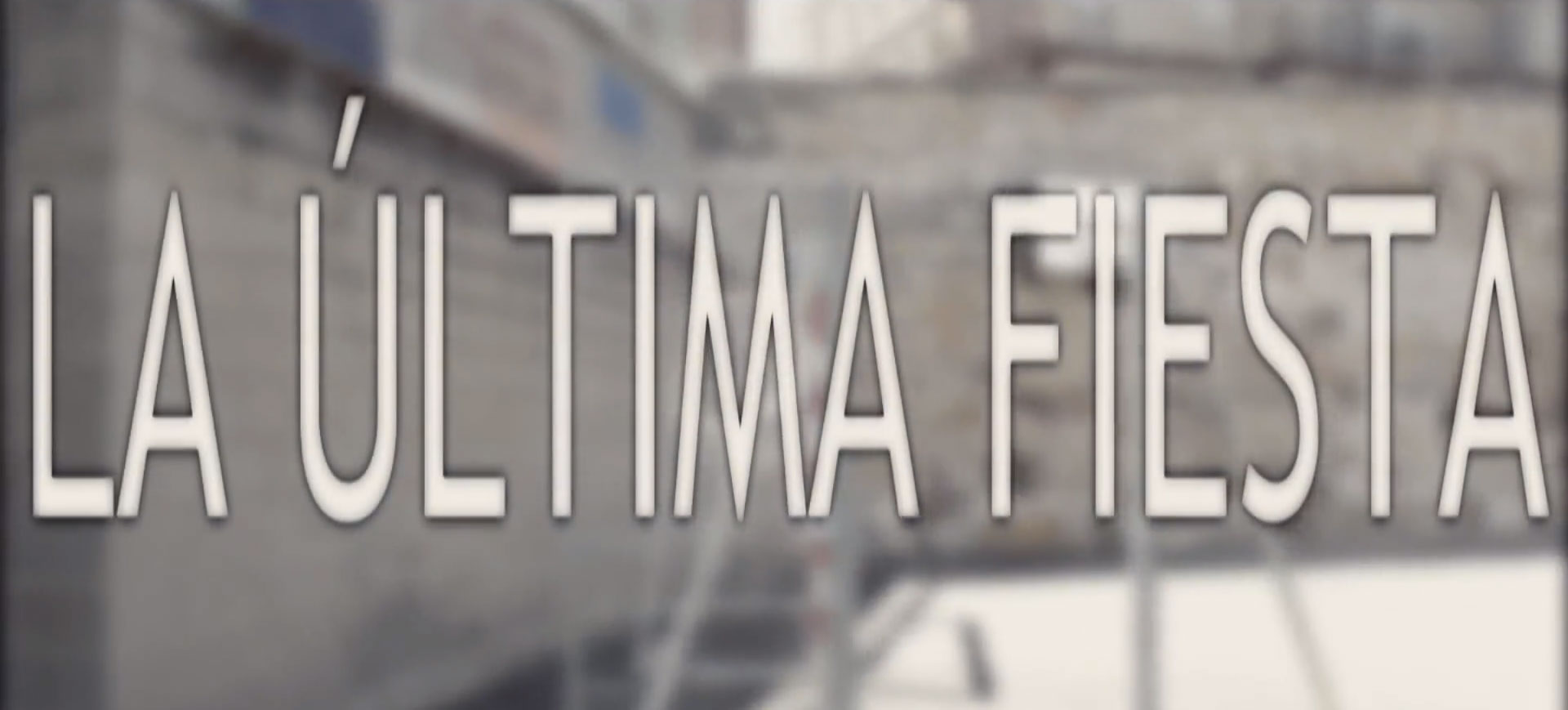 ultima-fiesta-corto | Cinema Camp